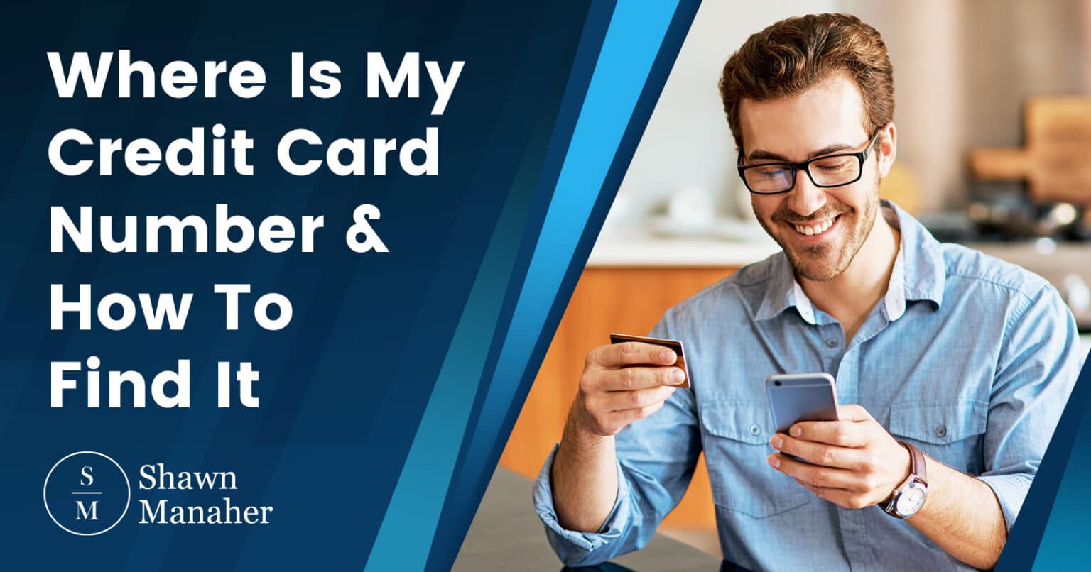 Where Is My Credit Card Number & How To Find It